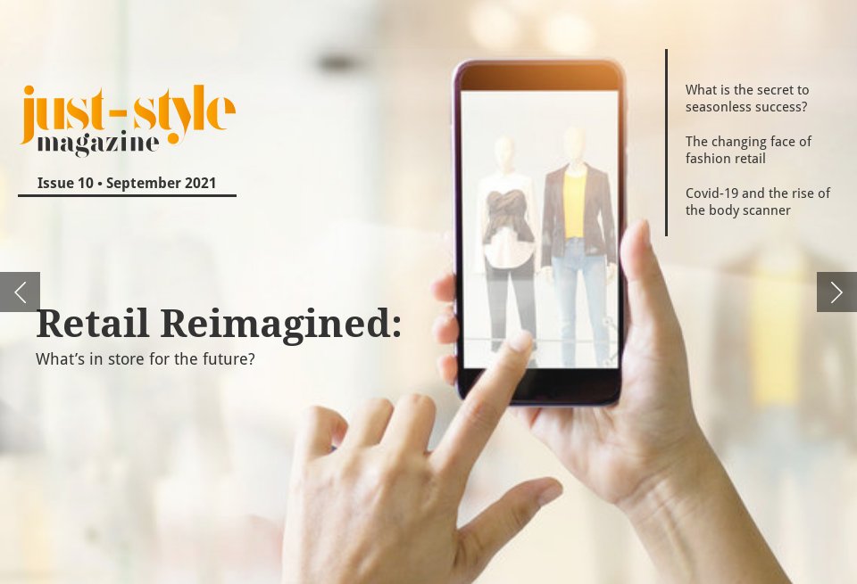 Home | Retail Reimagined - just-style magazine | Issue 10 | September 2021